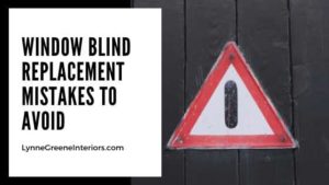 5 DIY Window Blind Replacement Mistakes to Avoid - Lynne Greene ...